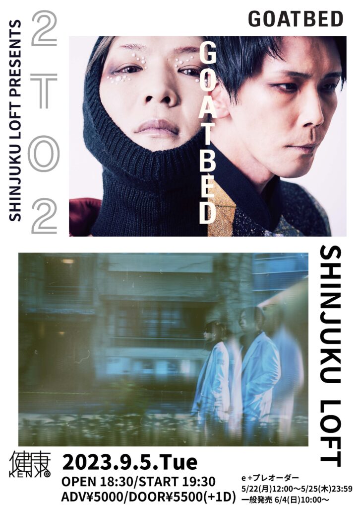 「SHINJUKU LOFT PRESENTS 2TO2」2023/9/5(火)出演決定 出演：健康/GOATBED | GBFC